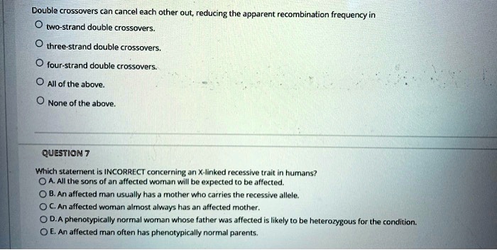 SOLVED:Couble crossovers can cancel each other out; reducing the ...