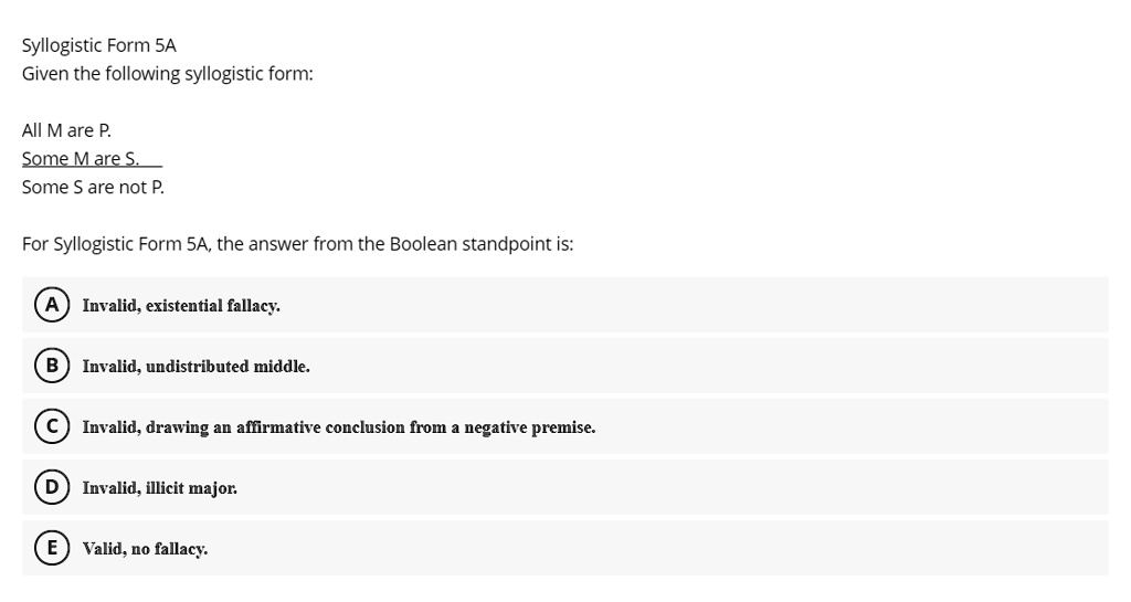 Syllogistic Form 5a Given The Following Syllogistic Form All M Are P