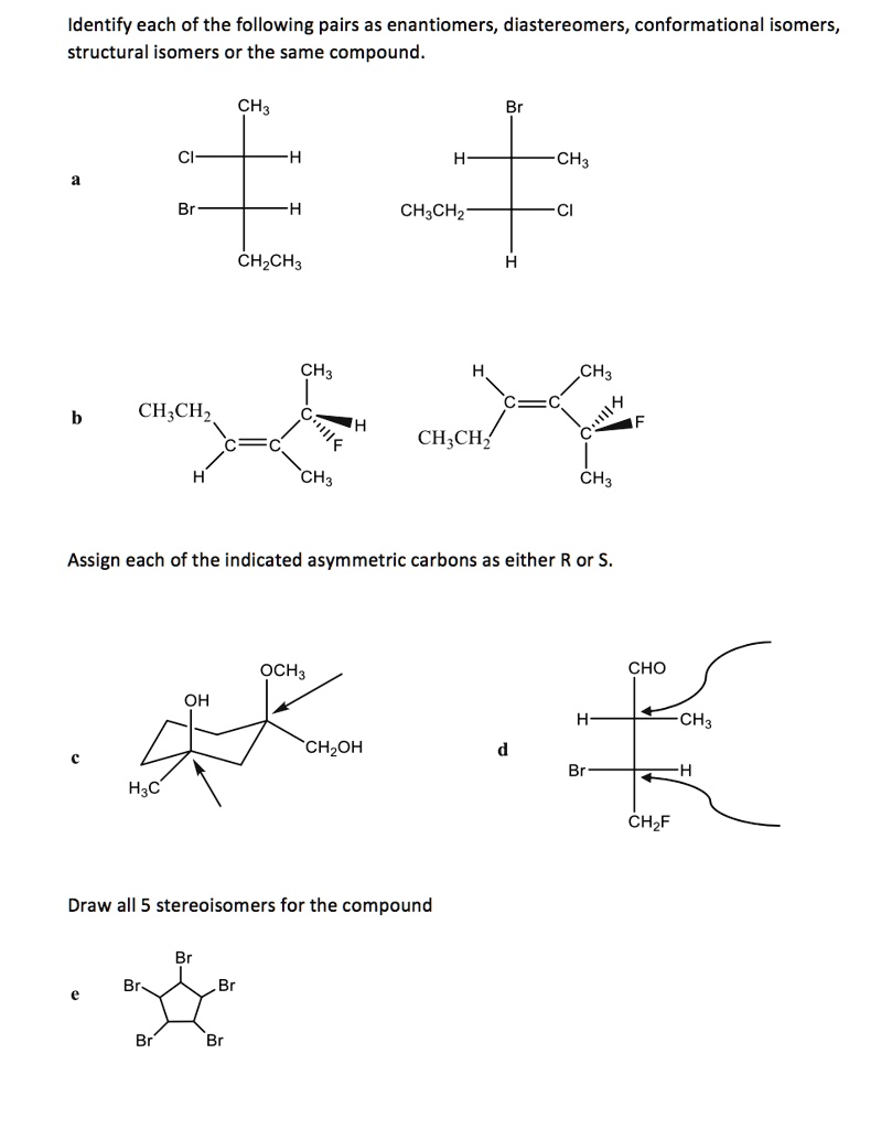 Identify each of the following pairs as enantiomers, diastereomers ...