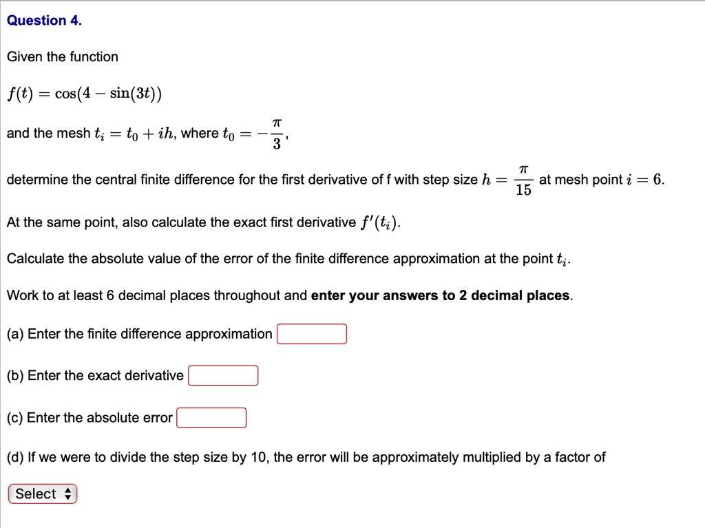 question 4 given the function ft cos4 sin3t and the mesh ti to ih where ...