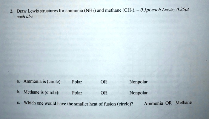Draw Lewis structures for ammonia (NH;) and methane (… - SolvedLib