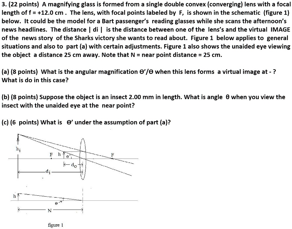 SOLVED:3. (22 points) magnifying glass is formed from a single double ...