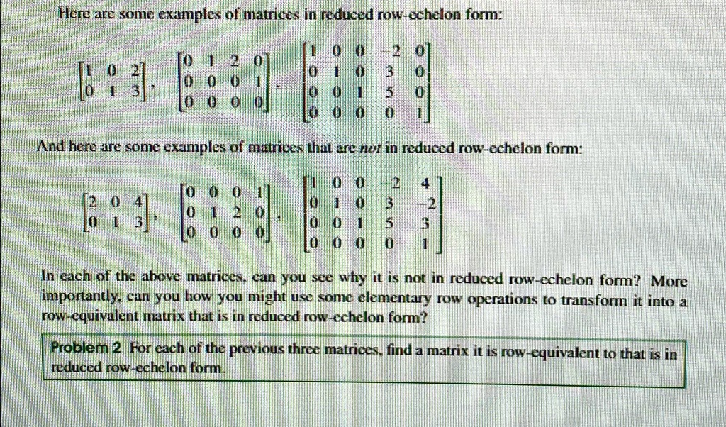 here are some examples of matrices in reduced row echelon form ...