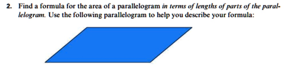 SOLVED: 2 Find & formula for the area of & parallelogram in terms of ...