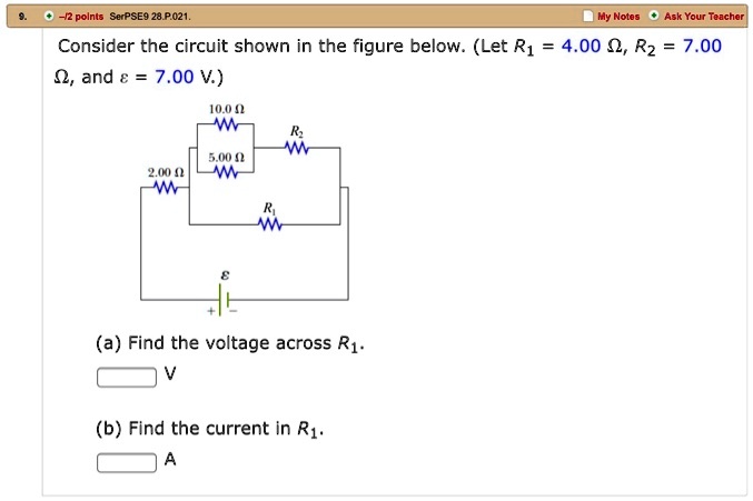 SOLVED: 42 polnts SerPSEJ 28P021. My Notos Ask Your Teachor Consider the circuit shown in the ...