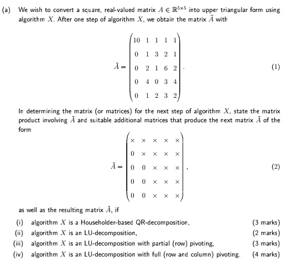we wish to convert square real valued matrix a rixi into upper ...