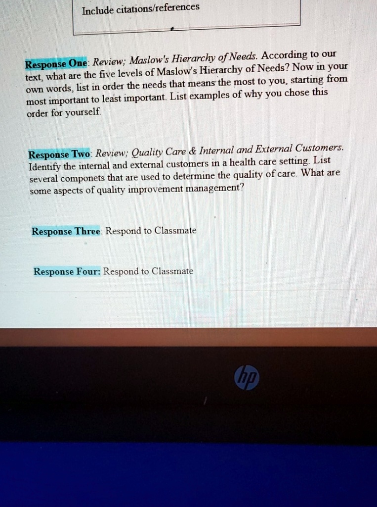 response two include citations references review maslows hierarchy of ...