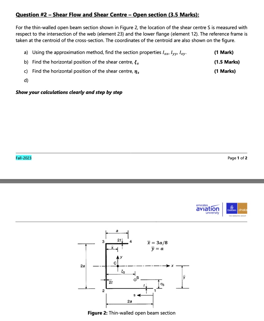 Question 2 shear flow and shear centre open section 35 marks...