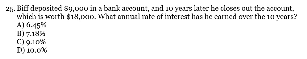 SOLVED: 25. Biff deposited 9,000 in a bank account, and 10 years later ...