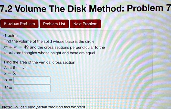 SOLVED: 7.2 Volume The Disk Method: Problem Previous Problem Problem List Next Problem point ...