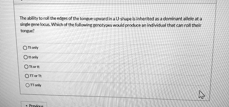 the ability to roll the edgesofthe tongue upward in a u shape is ...