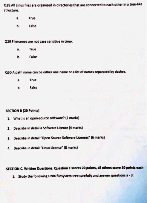 SOLVED: a. True b. False Q29 Filenames are not case sensitive in Linux a. True b. False Q30 A ...