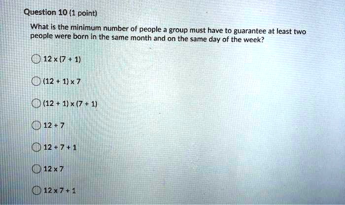 SOLVED: Question 10 (1 point) What is the minimum number of people a ...