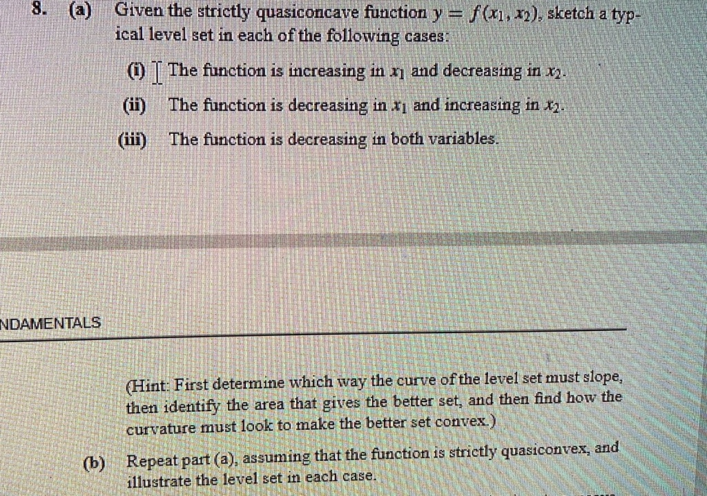 8 a given the strictly quasiconcave function f x1 m2y gketch typ ical level et in eachlof the ...