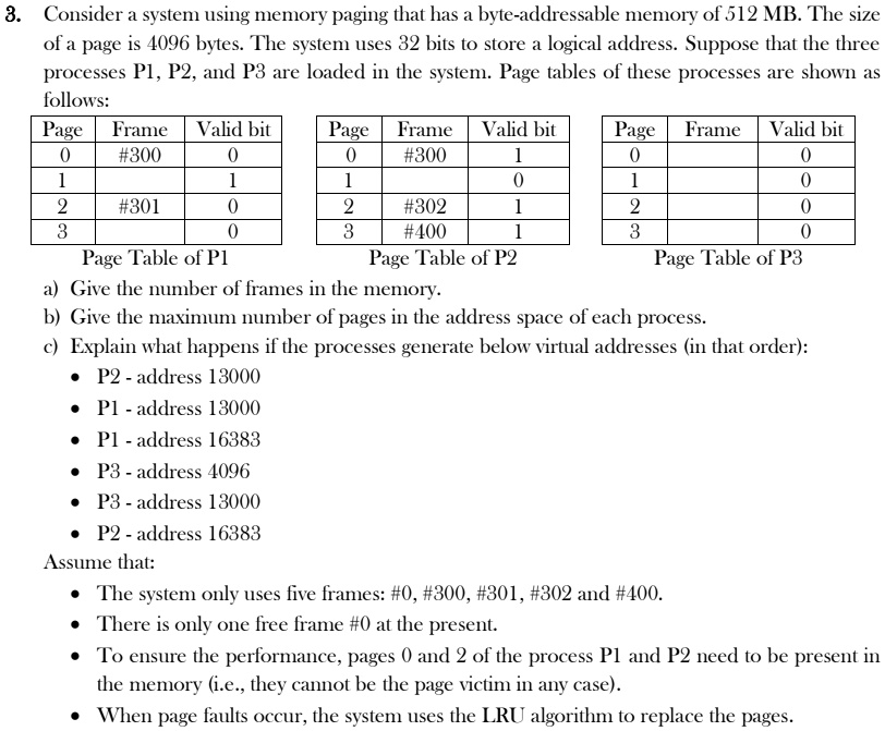 Consider A System Using Cmoiy Paging That Has A Byte Addressable Memory Of 512 Mb The Size Of A