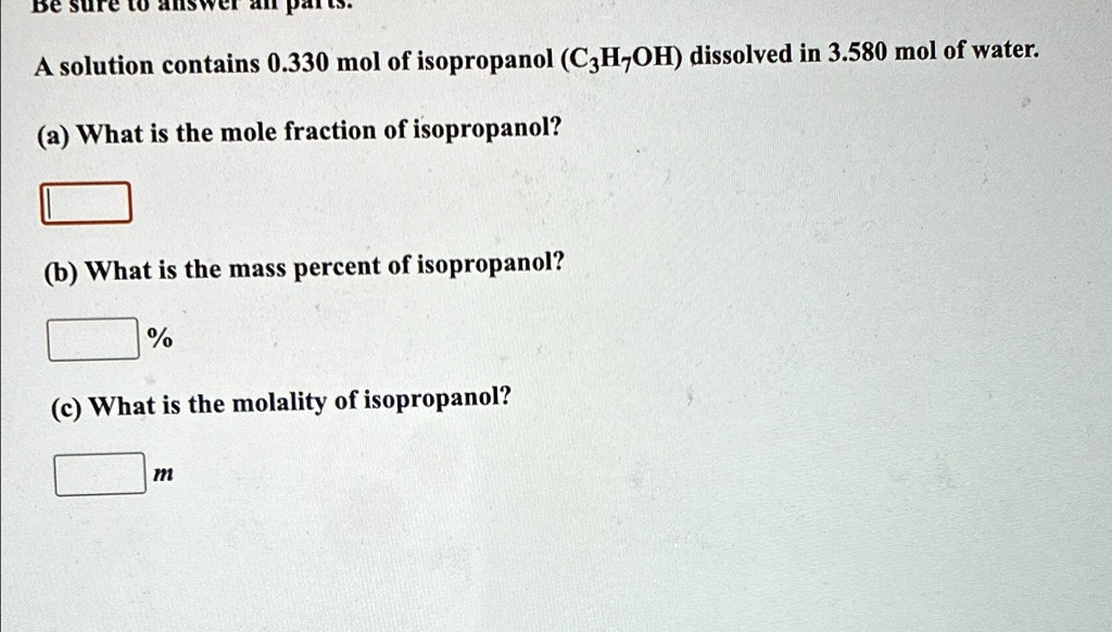 Be sure to answer all parts. A solution contains 0.330 mol of ...