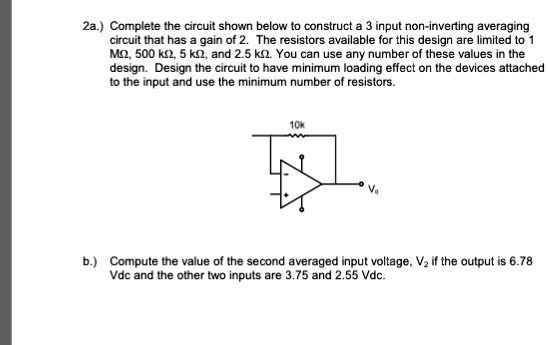 2a.) Complete the circuit shown below to construct a 3 input non ...