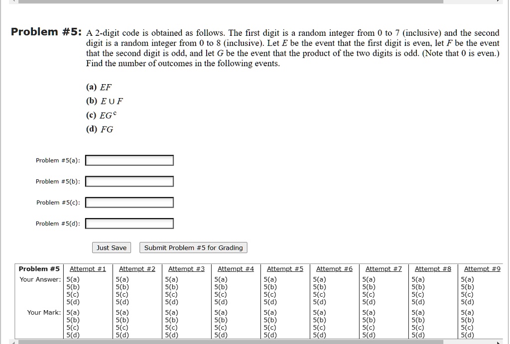 Problem 5 A 2 Digit Code Is Obtained As Follows The First Digit Is A Random Integer From 0 To 7