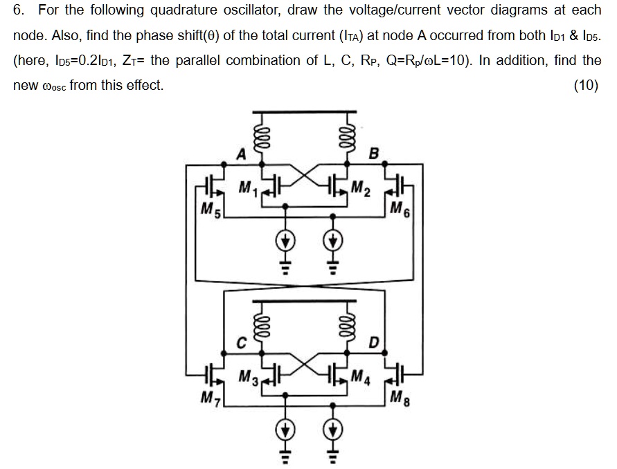 6. For the following quadrature oscillator, draw the voltage/current ...