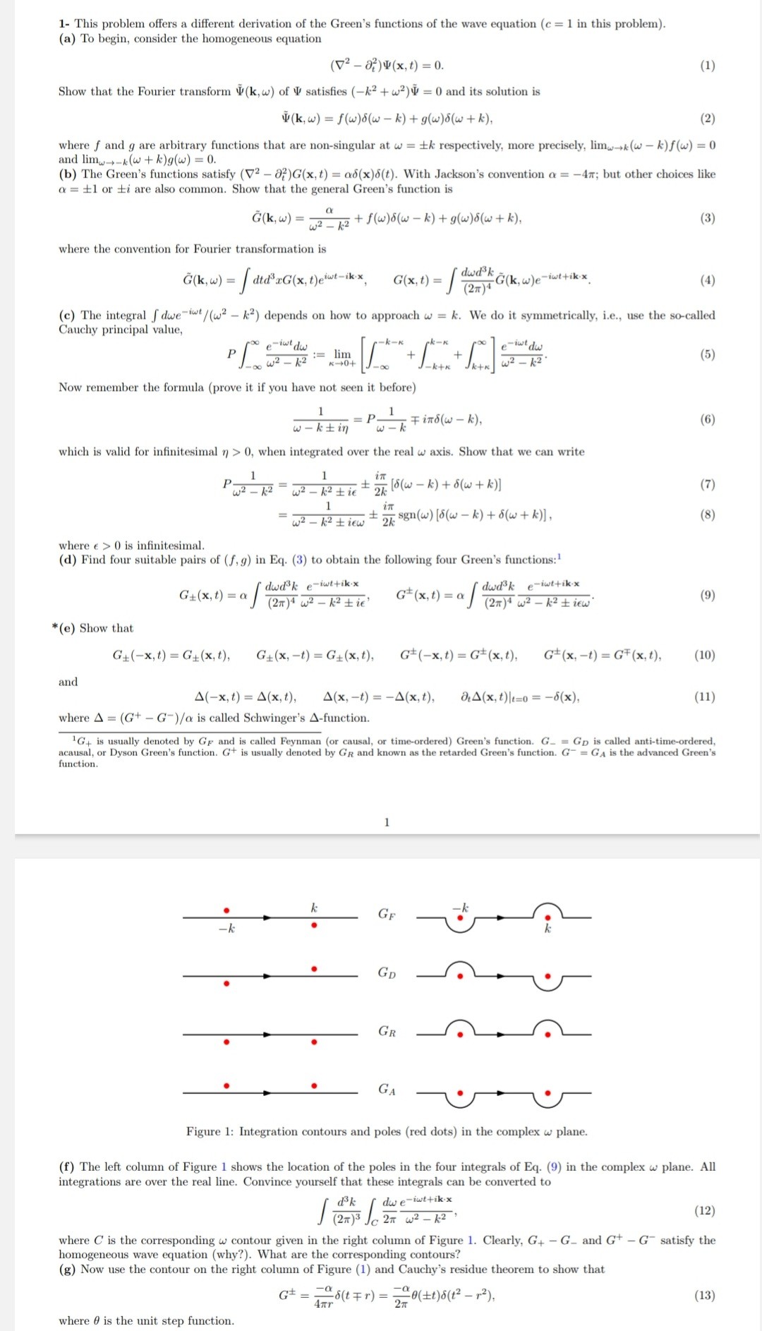 SOLVED: 1- This problem offers a different derivation of the Green's ...