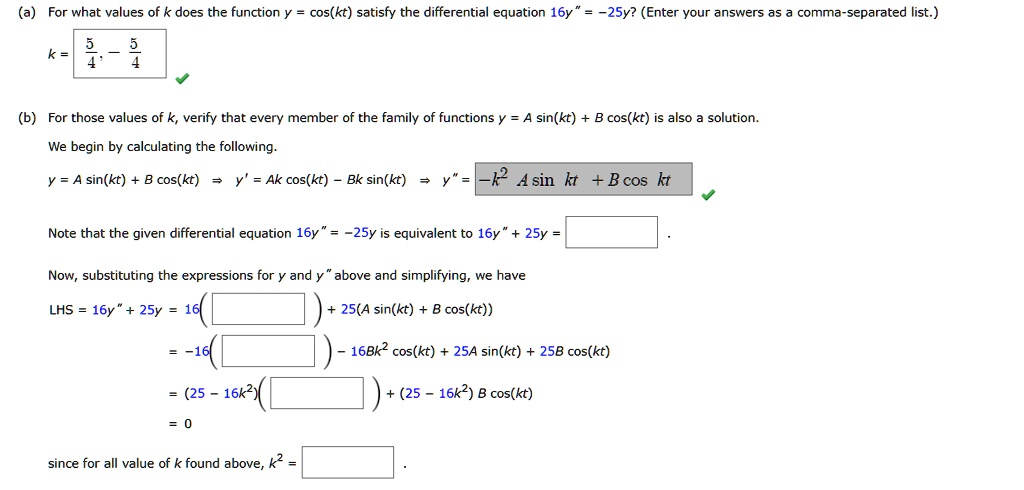 SOLVED: For what values of k does the function cos(kt) satisfy the ...