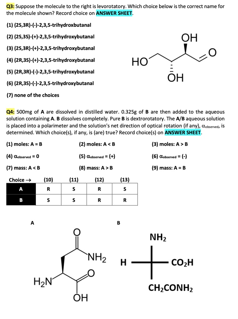 SOLVED: 03: Suppose the molecule to the right is levorotatory. Which ...