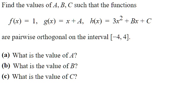 find the values of 4b c such that the functions fx gx 14 hx 312 bx are ...
