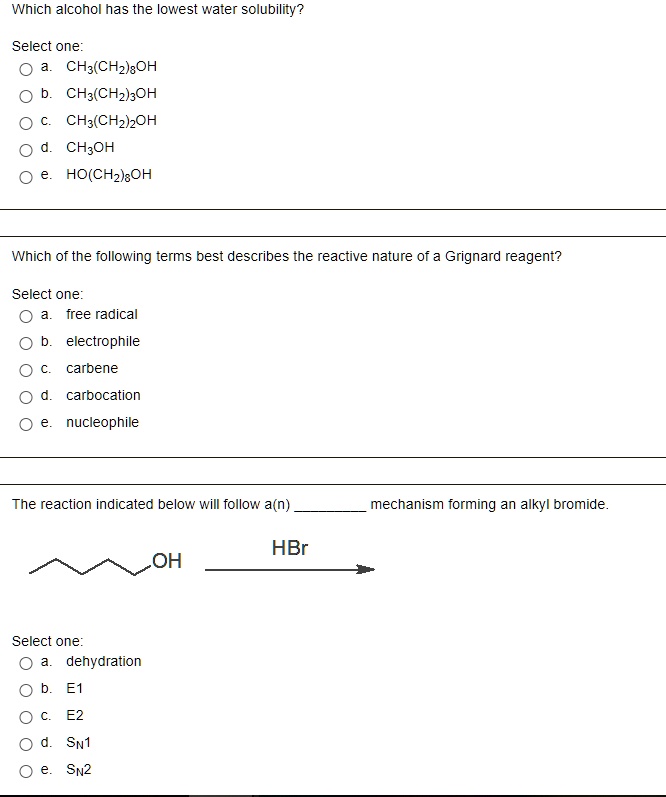 SOLVED: Which alcohol has the lowest water solubility? Select one: a ...