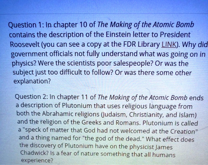 question 1 in chapter 10 of the making of the atomic bomb contains the ...