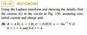 38-40 RLC-CIRCUIT Using the Laplace transform and showing the details ...
