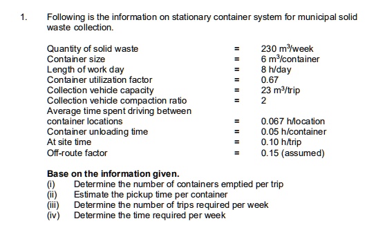 1. Following is the information on stationary container system for ...