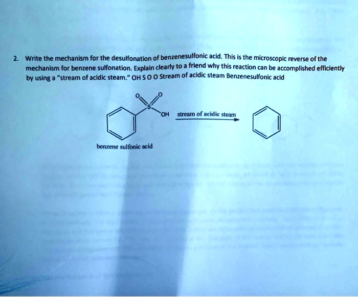 SOLVED: Write the mechanism for the desulfonation of benzenesulfonic ...