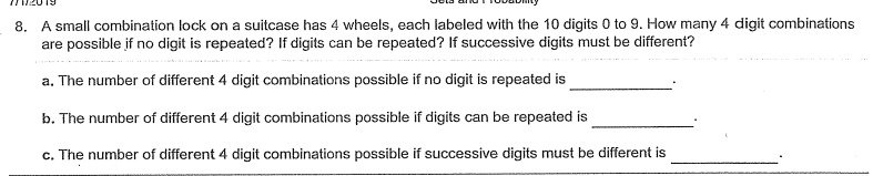Solved A Small Combinaiion Lock On Suilcase Has Wheels Each Labeled With The 10 Digits How Many