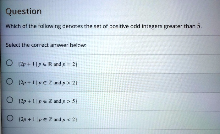 question which of the following denotes the set of positive odd ...