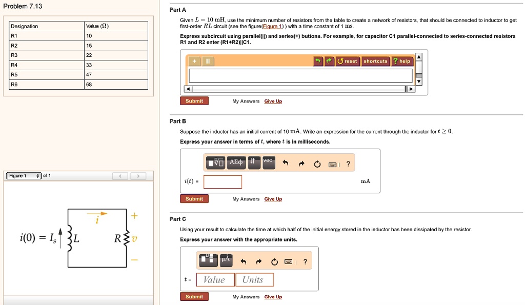 SOLVED: Problem 7.13 Part A: Given L = 10 mH, use the minimum number of resistors from the table ...