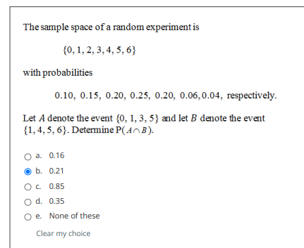 The sample space of a random experiment is {0,1,2,3,4,5,6} with ...
