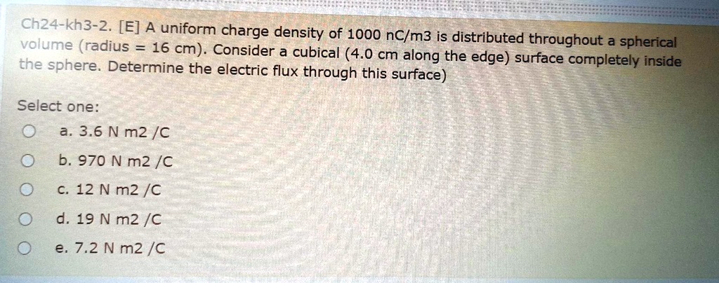 SOLVED: Ch24-kh3-2. [E] A uniform charge density of 1000 nc/m3 is ...