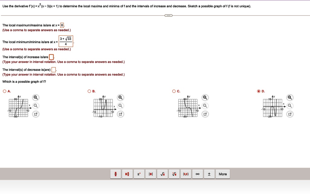 Use the derivative f'(x) = x^2(x - 3)(x + 1) to determine the local ...