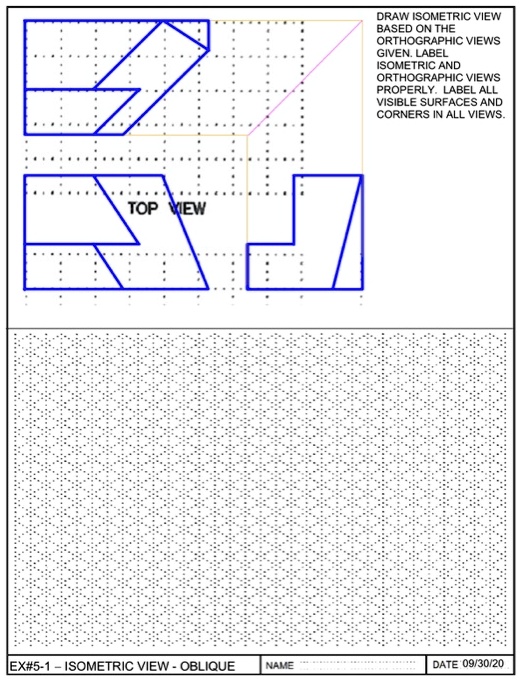 TOP VIEW DRAW ISOMETRIC VIEW BASED ON THE ORTHOGRAPHIC VIEWS GIVEN ...