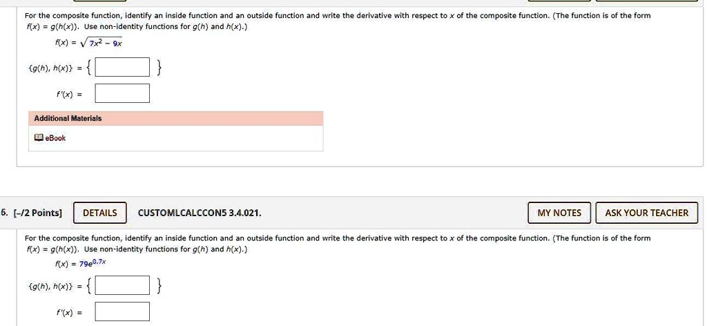 SOLVED: For the composite function; identify a inside function and outside function and virite ...