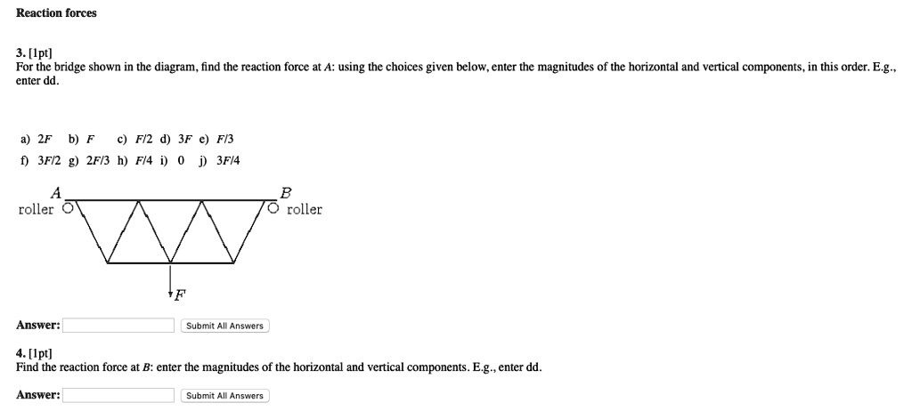 reaction forces 3 ipt for the bridge shown in the diagram find the ...