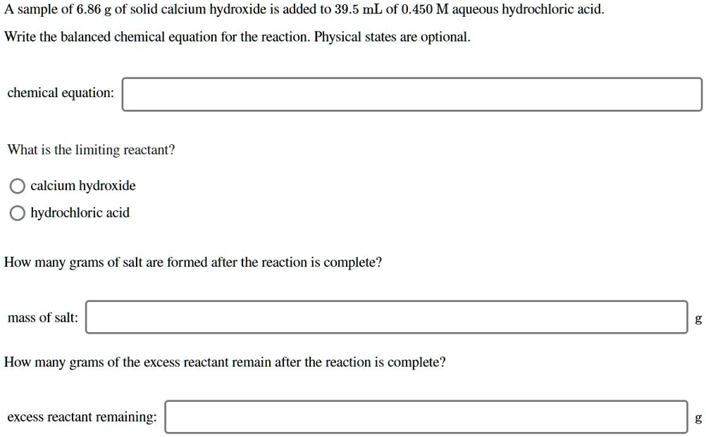 SOLVED: sample of 6.86 g of solid calcium hydroxide is added to 39.5 mL ...