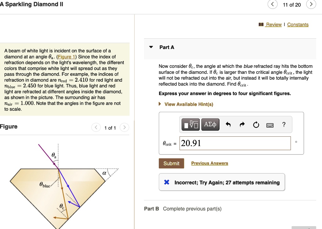 SOLVED: A Sparkling Diamond II 11 of 20 Review I Constants Part A A beam of white light is ...