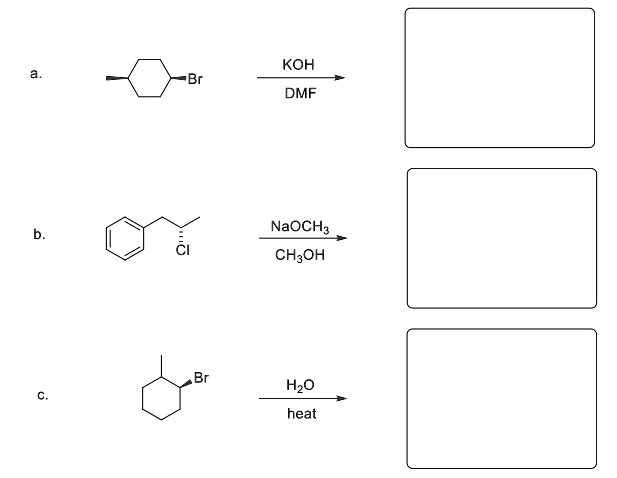 SOLVED: KOH DMF NaOCH: CH3OH HzO heat