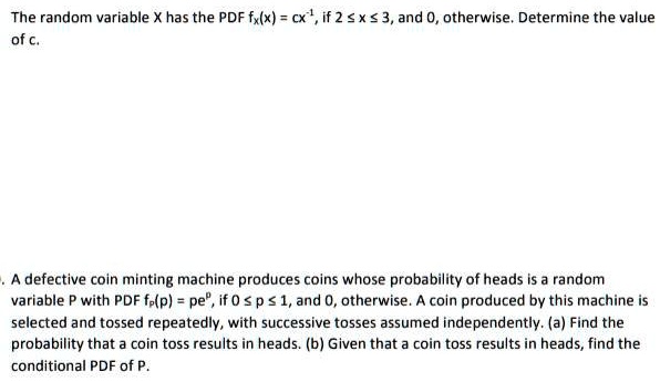 SOLVED: The random variable X has the PDF fX(x) = Cx! if 2