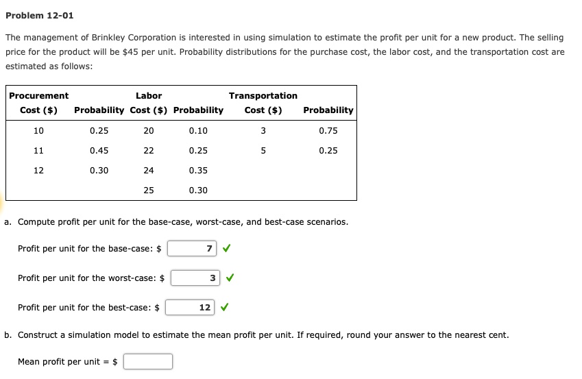 Problem 12-01 The management of Brinkley Corporation is interested in using simulation to ...