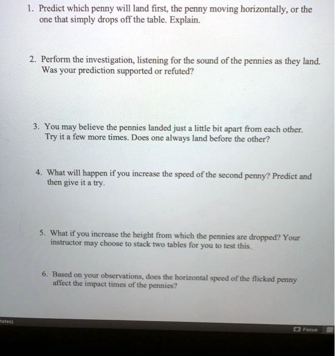 1 predict which penny will land first the penny moving horizontally or ...
