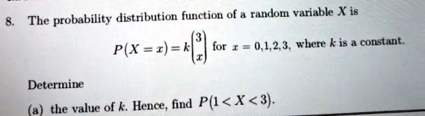 SOLVED: The probability distribution function of a random variable X is P(x=c) = k for c = 0, 1 ...