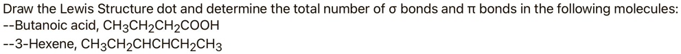 SOLVED: Draw the Lewis Structure dot and determine the total number of ...