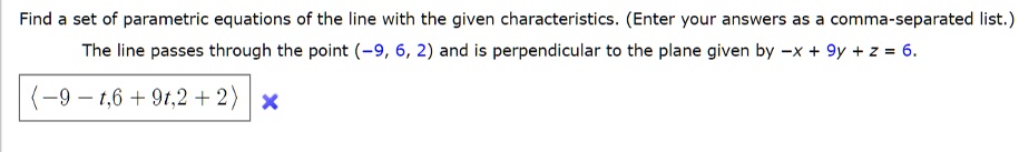 find a set of parametric equations of the line with the given characteristics enter your answers ...
